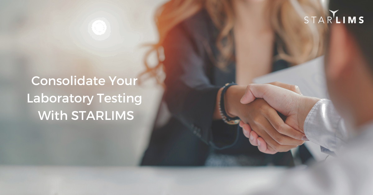 STARLIMS - Consolidate Your Laboratory Testing With STARLIMS