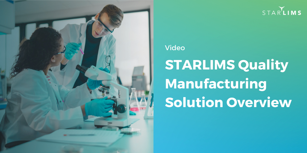 STARLIMS Quality Manufacturing Solution Overview
